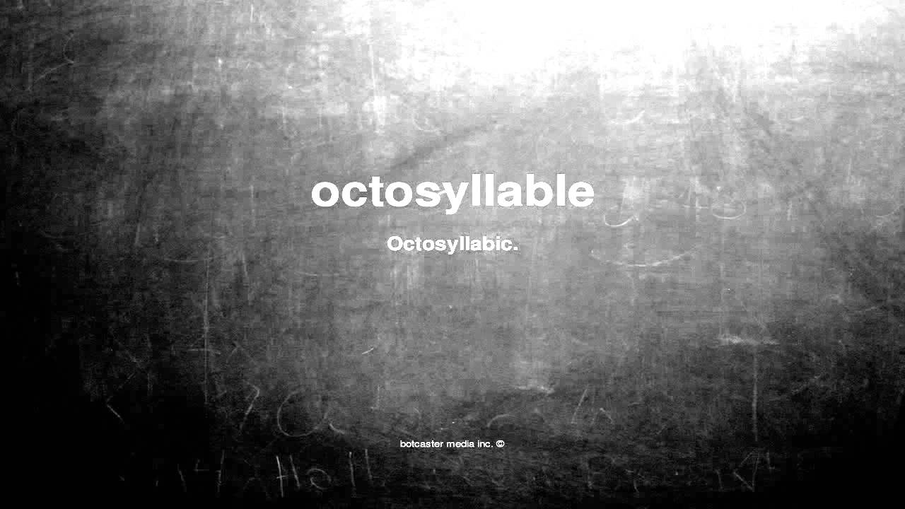 What does octosyllable mean - YouTube