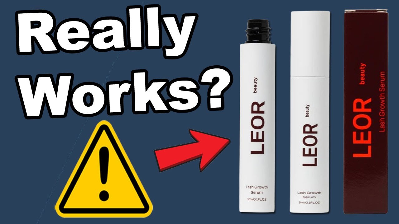 Leor Beauty Lash Serum Reviews - Worth it Or A Scam? - YouTube