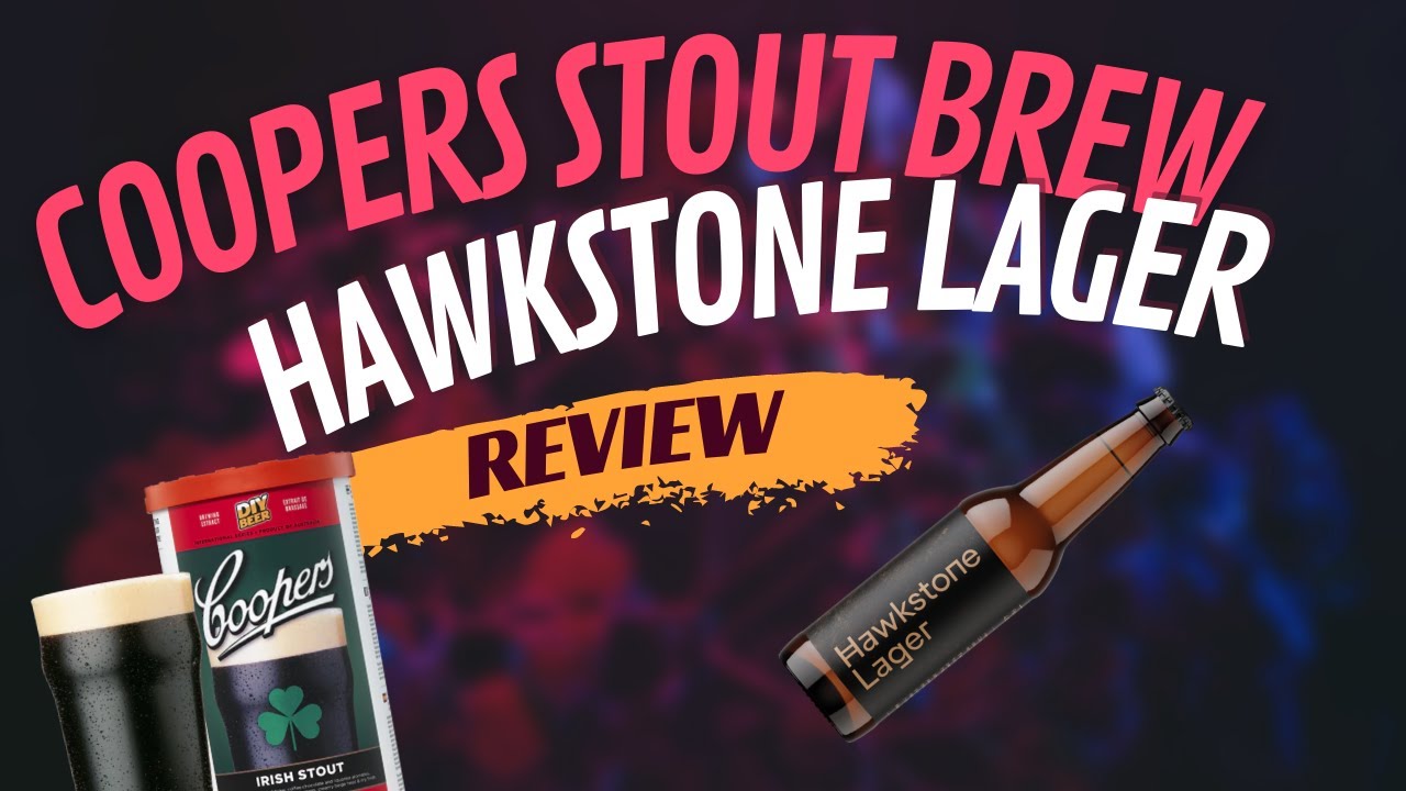 Brew Day: Coopers Stout (easy!) & Hawkstone Lager Review - YouTube