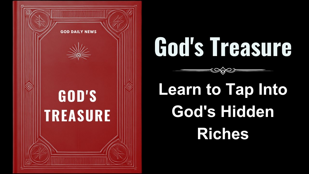 God's Treasure: Learn to Tap Into God's Hidden Riches (Audiobook) - YouTube