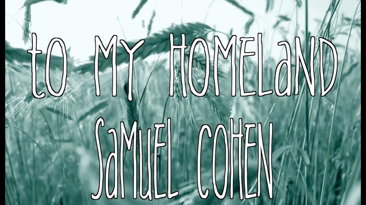 Samuel Cohen | To My Homeland | Official Lyric Video - YouTube
