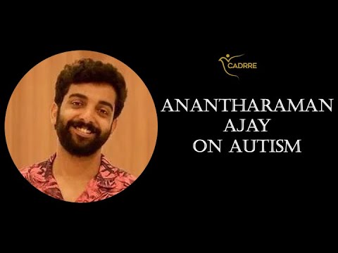 #17 | Anantharaman Ajay on Autism | CADRRE Autism Awareness Video ...