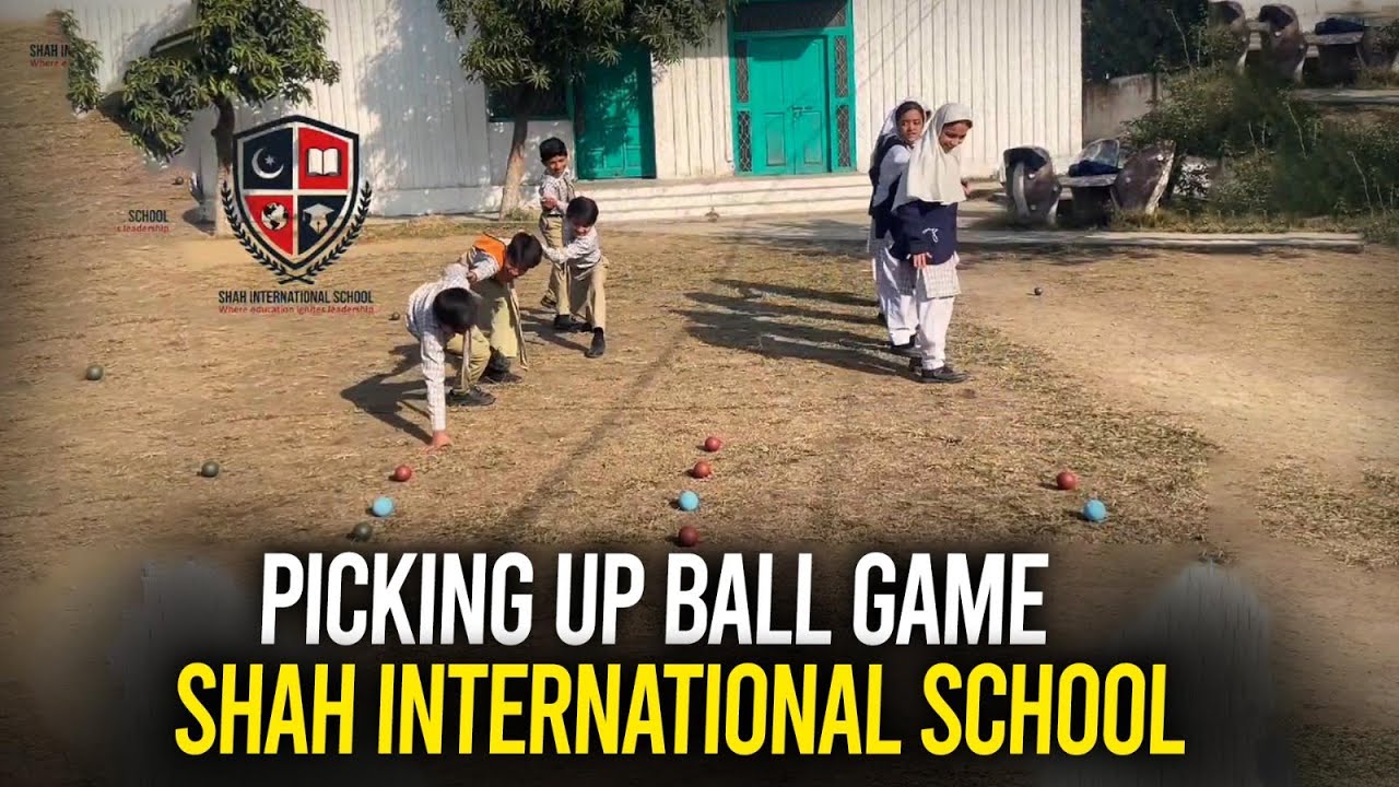 Picking Up Ball Game Competition At @ShahInternationalSchool - YouTube