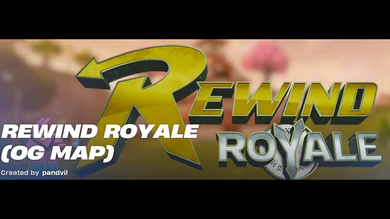 REWIND ROYALE (og map) Customs - YouTube