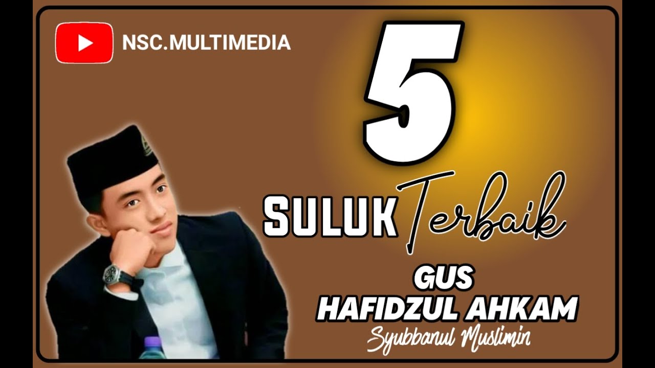 Suluk Terbaik | 5 Suluk Terbaik Gus Ahkam - YouTube
