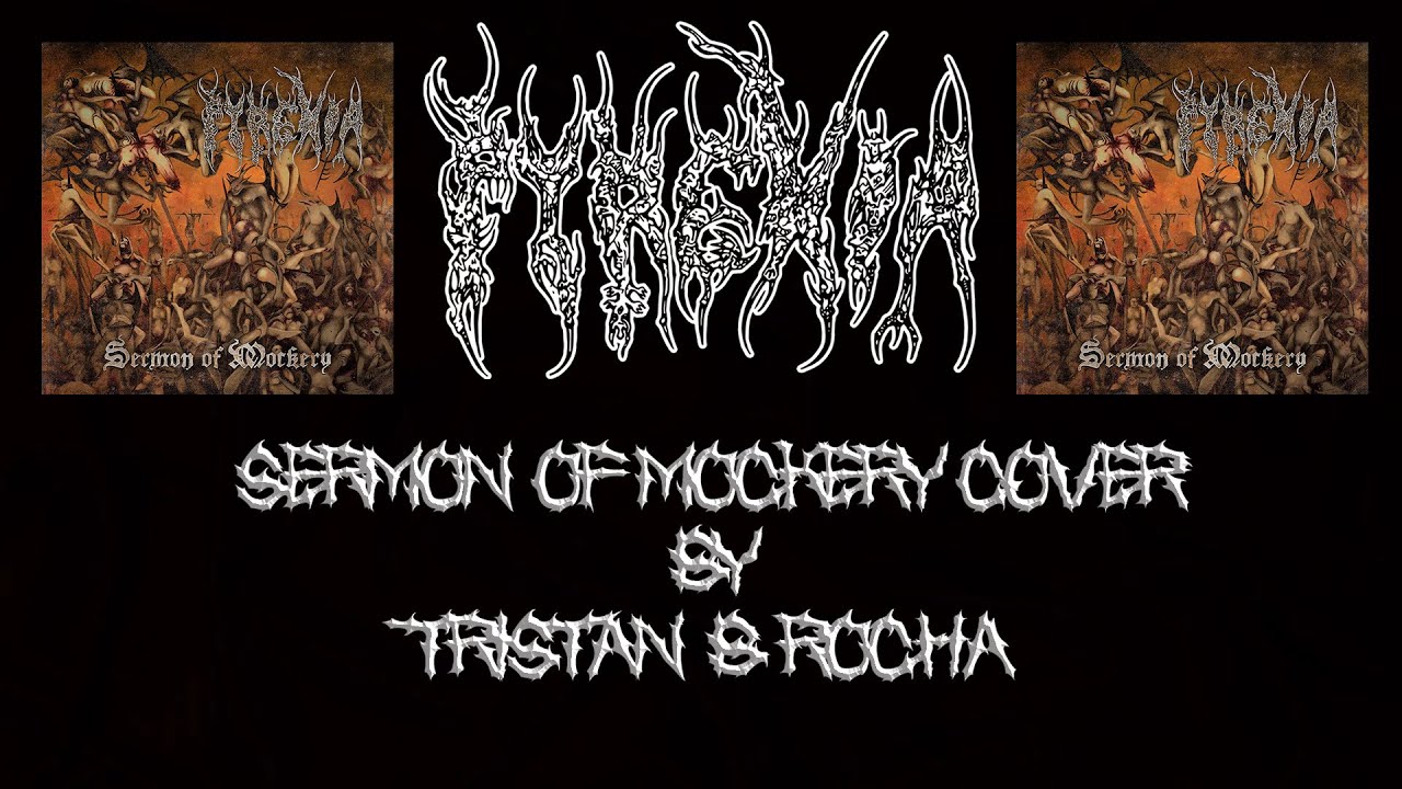 Pyrexia - Sermon Of Mockery Cover - YouTube