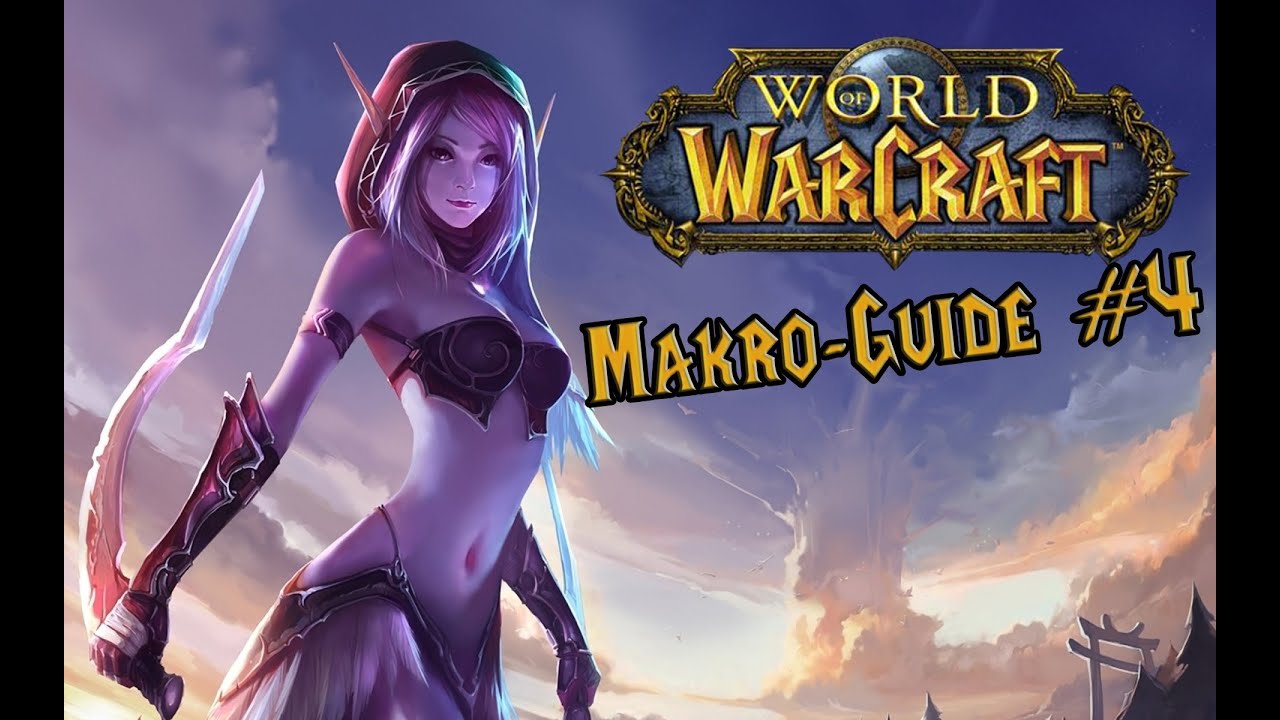 Barlows WoW-Makro Guide #4 - YouTube