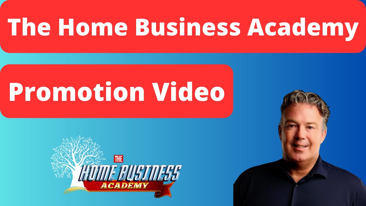 The Home Business Academy promotion video - YouTube