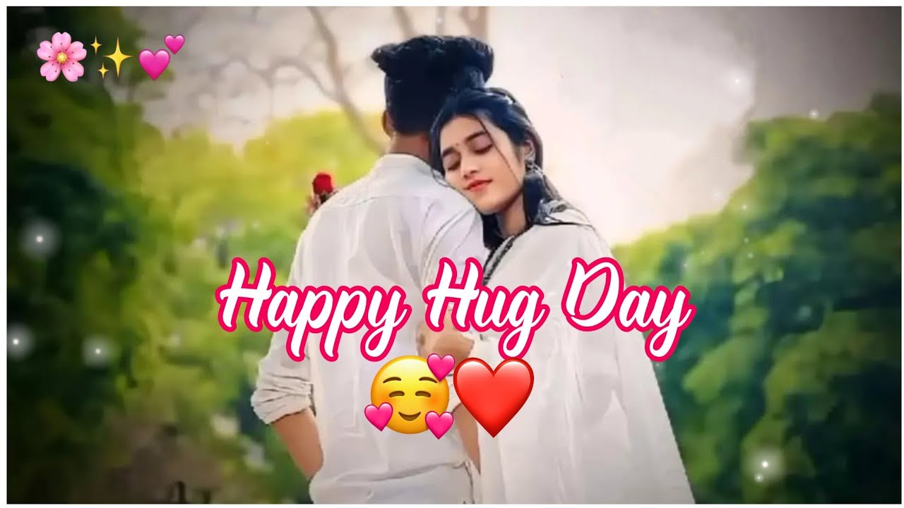 Hug Day Status 🫂🥰 || Happy Hug Day Status 2025 ️ || Hug Day Special ...