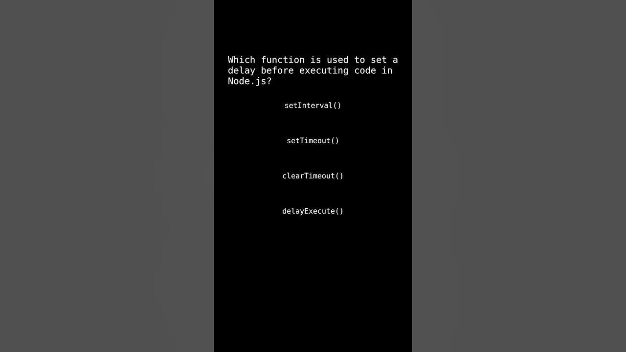 Nodejs Which Function Is Used To Set A Delay Before Executing Code In Nodejs Qno145 Youtube
