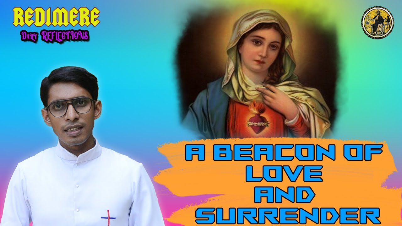 A Beacon of Love and Surrender l Redimere | The Daily Reflections 1122 ...
