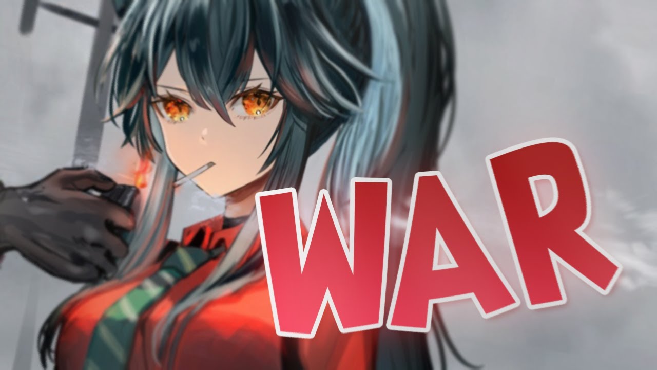 Nightcore - War - YouTube