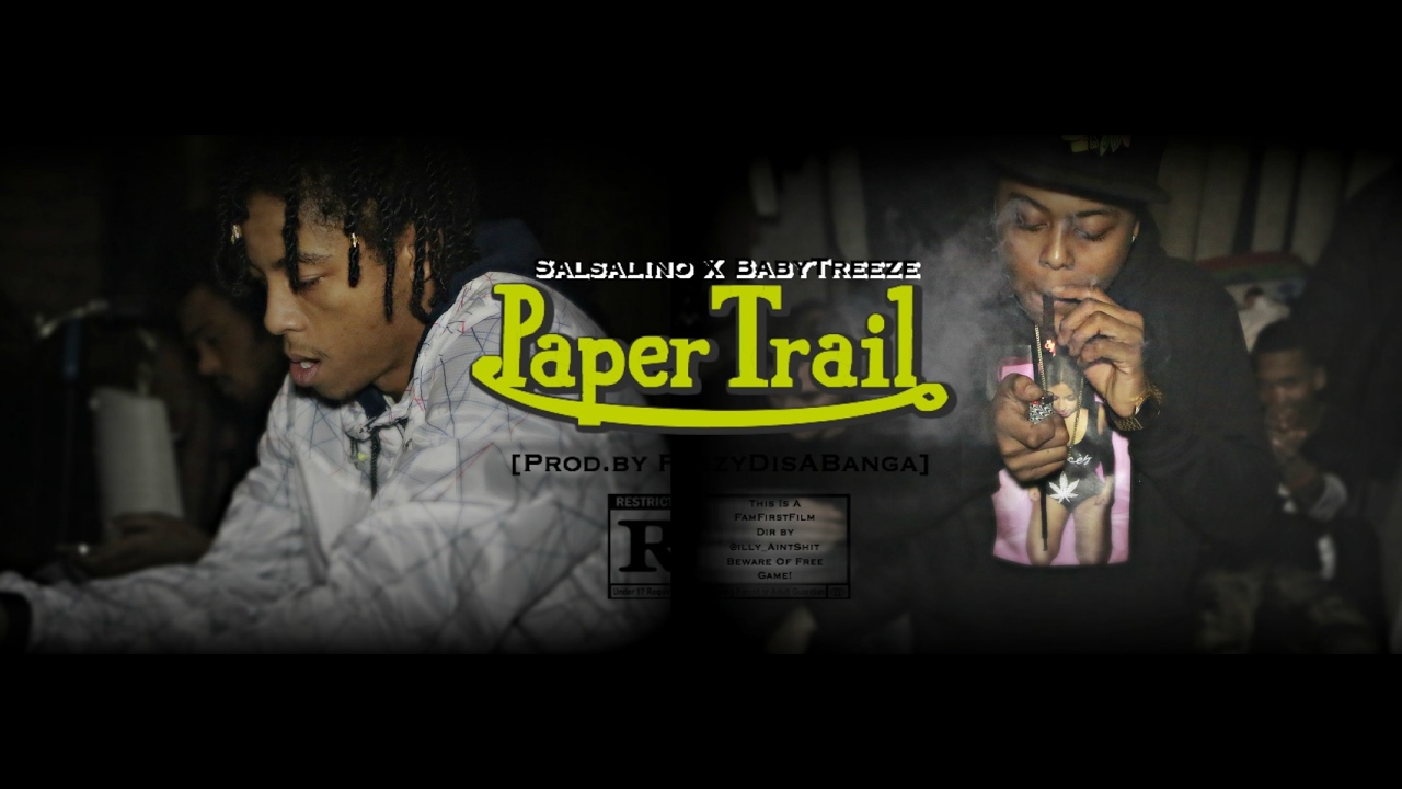 Salsalino (FamFirst) PaperTrail Ft BabyTreeze Official Music Video ...