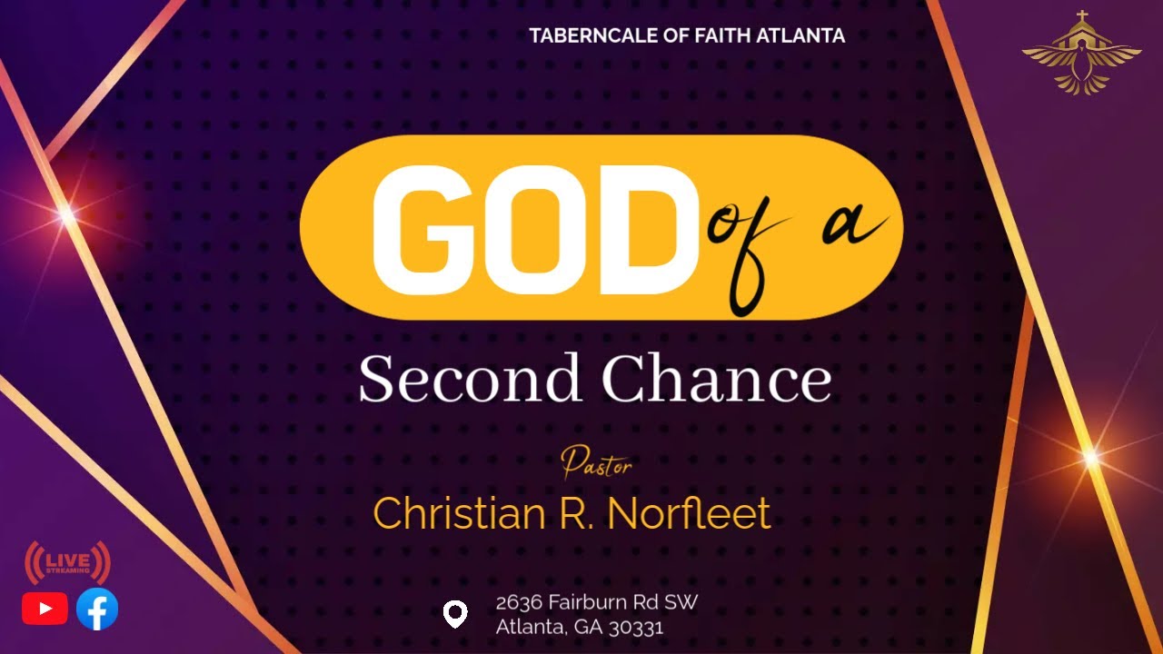 𝑮𝑶𝑫 𝑶𝑭 𝑨 𝑺𝑬𝑪𝑶𝑵𝑫 𝑪𝑯𝑨𝑵𝑪𝑬 🛐| Pastor Christian R. Norfleet - YouTube