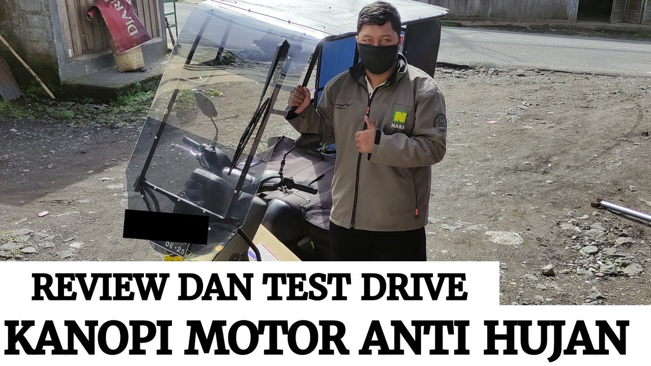 REVIEW DAN TEST DRIVE KANOPI MOTOR ANTI HUJAN - YouTube