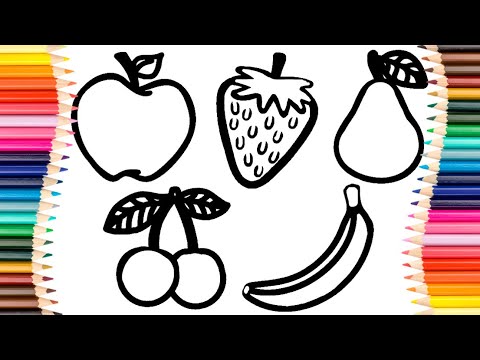 How to Draw And Color Fruits For Kids And Toddlers - YouTube