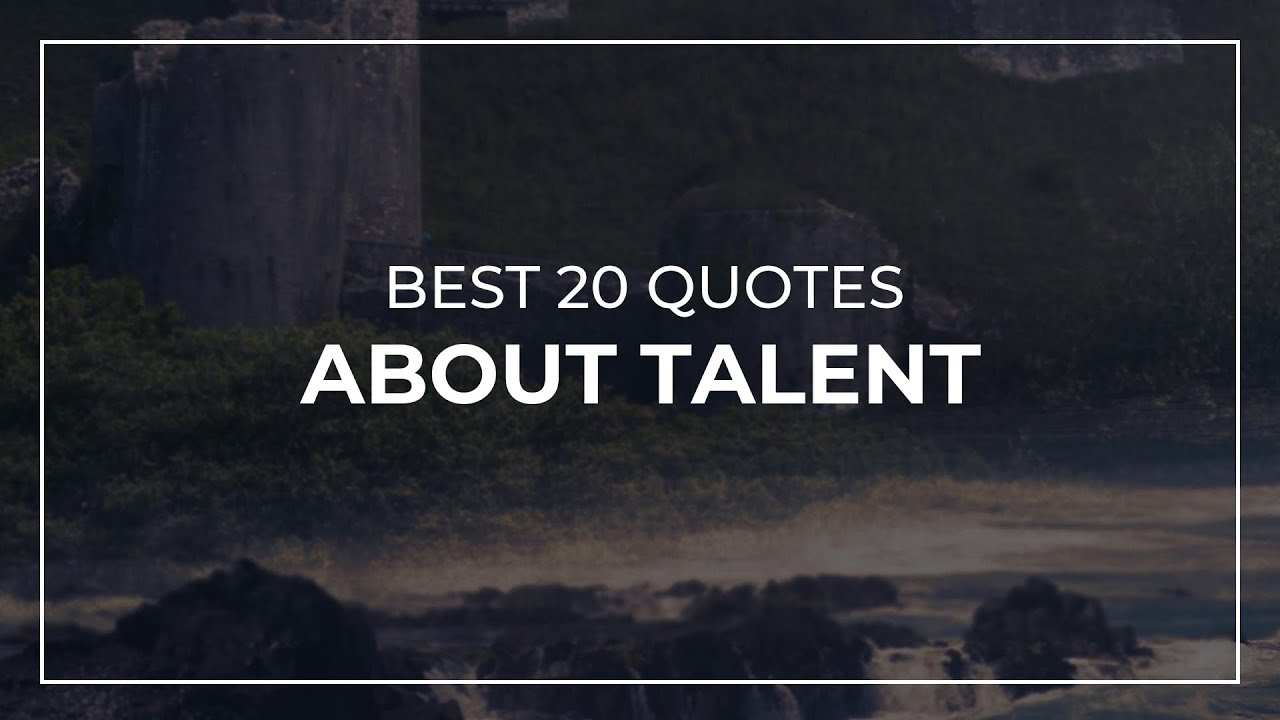 Best 20 Quotes about Talent | Inspirational Quotes | Quotes for ...