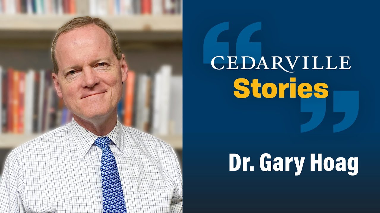 Dr. Gary Hoag | Cedarville Stories Podcast | S11 E6 - YouTube