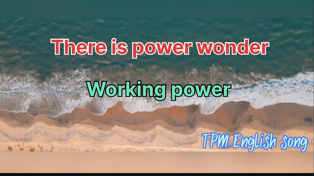 There is power,wonder working power TPM English song 🎵 ️🙏🏽 - YouTube
