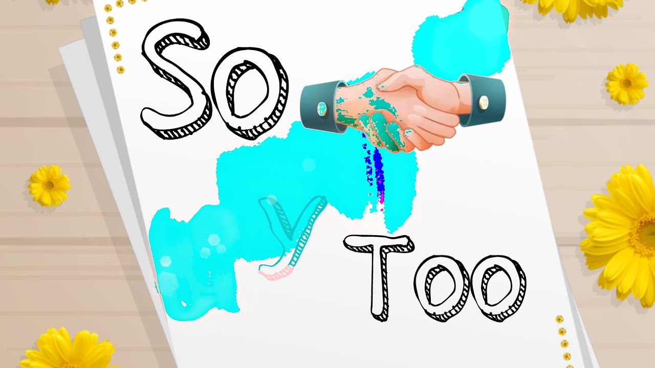 Uso de So y Too en inglés - YouTube