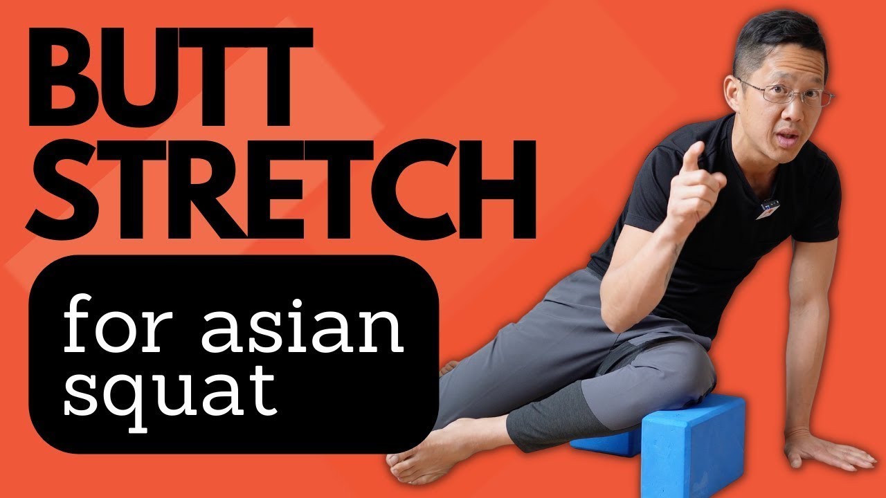 Unlock Your Asian Squat Stretch Your Glutes With This Powerful Stretch