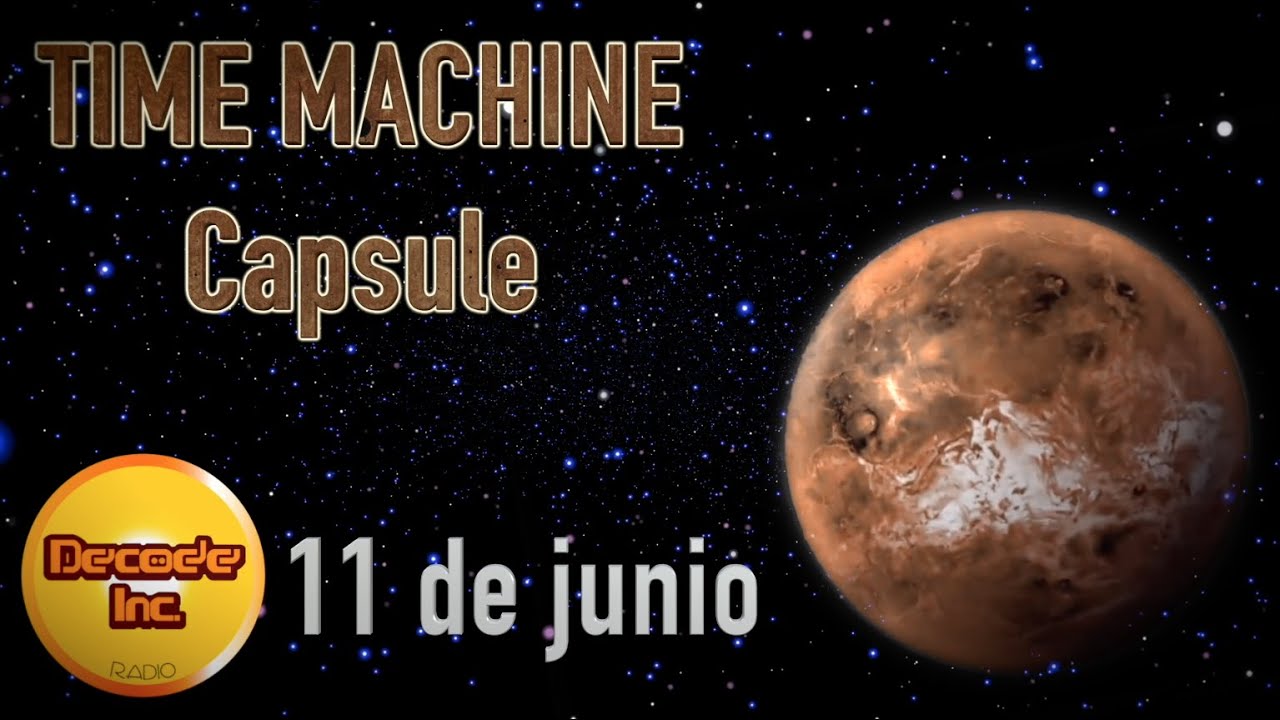 Time Machine-Capsule (11 de junio) - YouTube