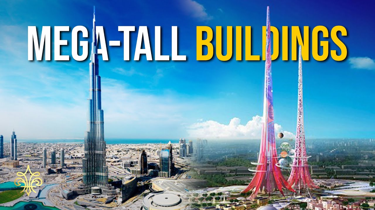 The Final Chapter of Mega Tall Buildings - YouTube