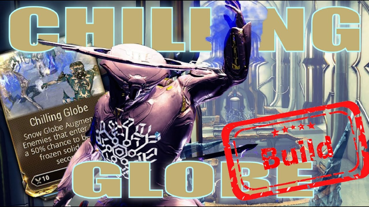 Warframe Mods - CHILLING GLOBE AUGMENT [Frost Prime Build - Update 16.2 ...