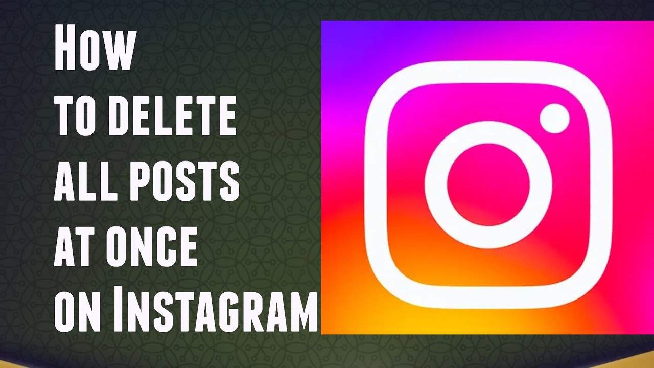 How to delete all posts at once on Instagram - YouTube