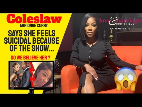Love & Marriage Huntsville : Arrionne Curry Says She's Suicidal Due To Show