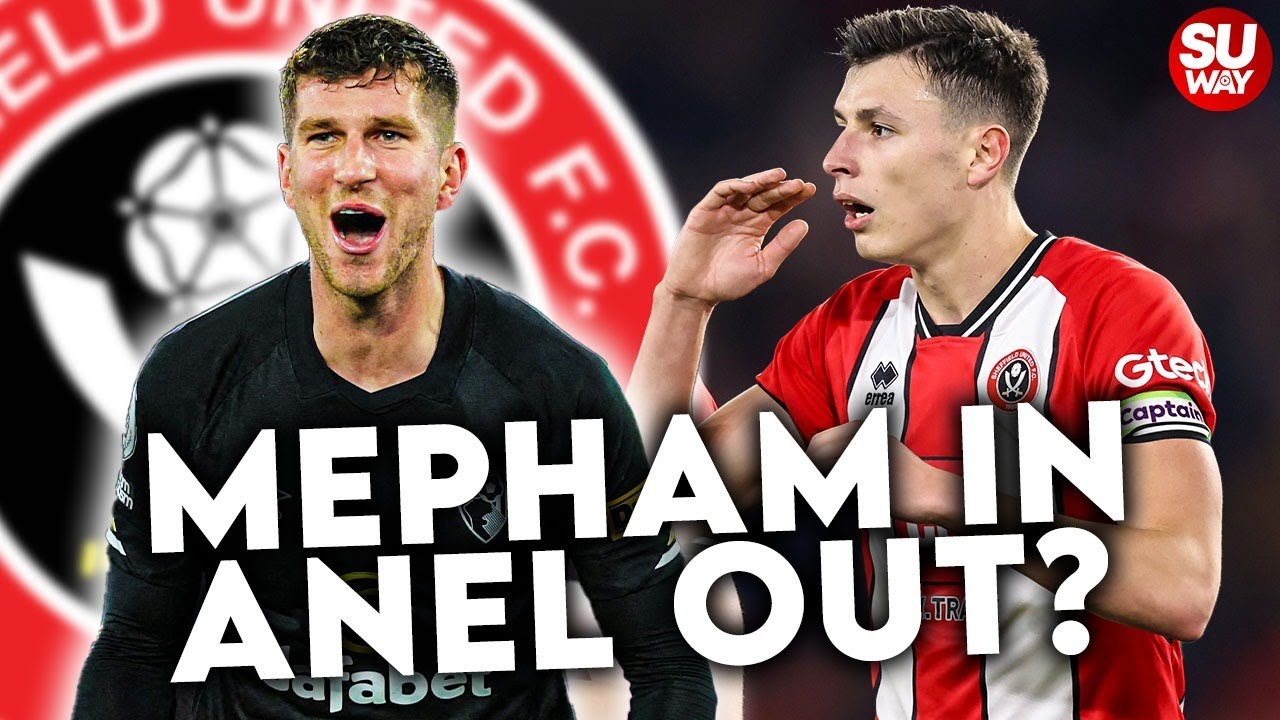 MEPHAM IN, ANEL OUT? | Blades Transfer Rumours with @afcbpodcast - YouTube