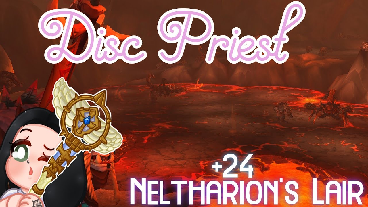 +24 Neltharion's Lair I Disc Priest I Dragonflight Season 2 M+ - YouTube