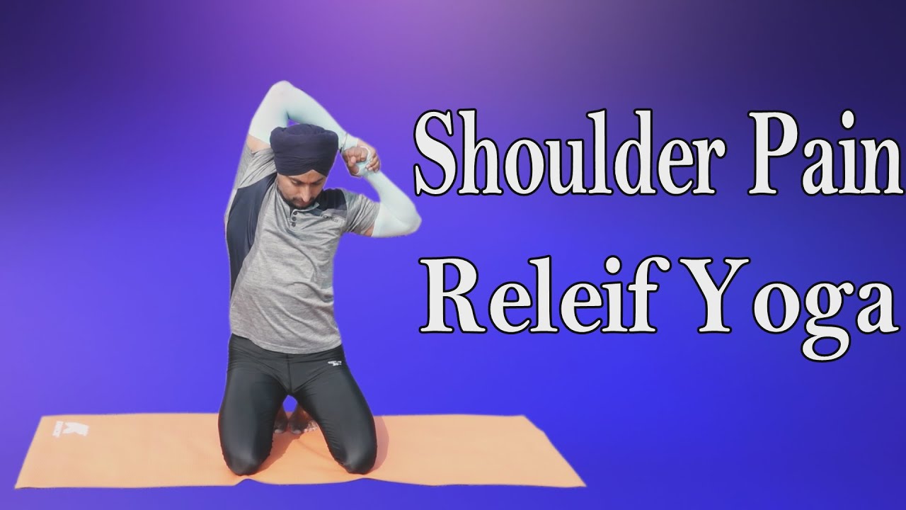Shoulder pain relief stretches-YOGA ASANA - YouTube
