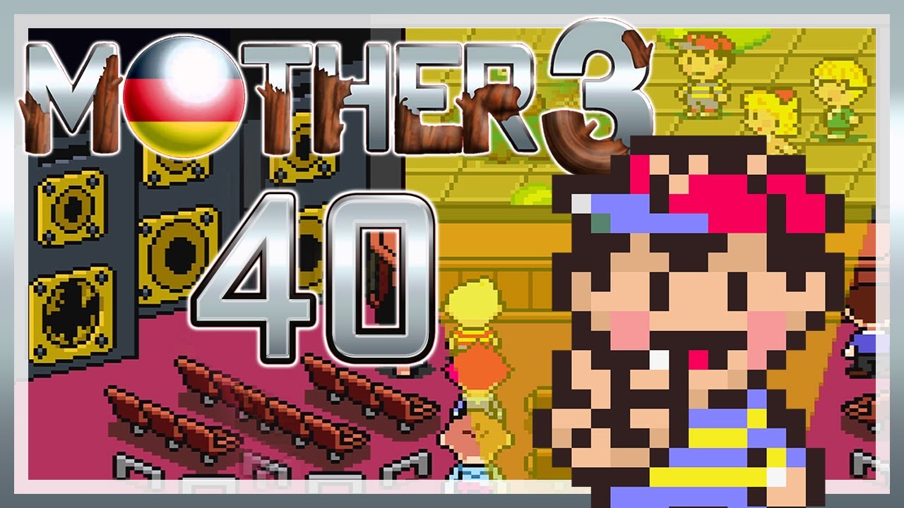 MOTHER 3 [DEUTSCH PATCH] # 40 🌏 Kapitel 8: Alle Dinge... - YouTube