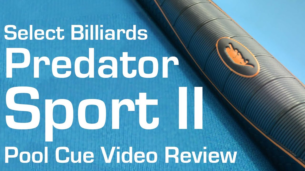 Predator Sport 2 Pool Cue Video Review by Select Billiards - YouTube
