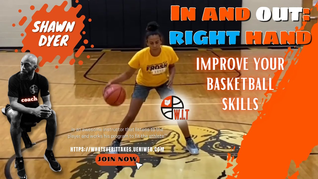 🏀 In and out: right hand By Shawn Dyer | (Improve your basketball ...