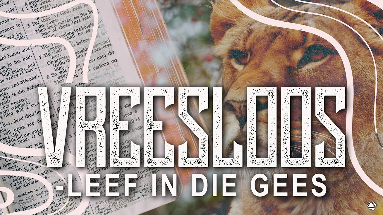 VREESLOOS – LEEF IN DIE GEES - 28 MEI 2023 - YouTube