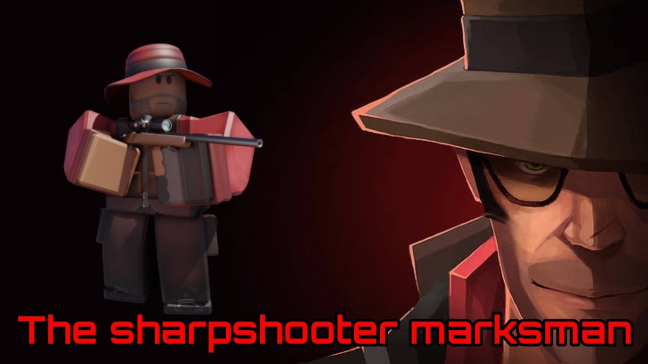 [Roblox TC2] The sharpshooter marksman - YouTube