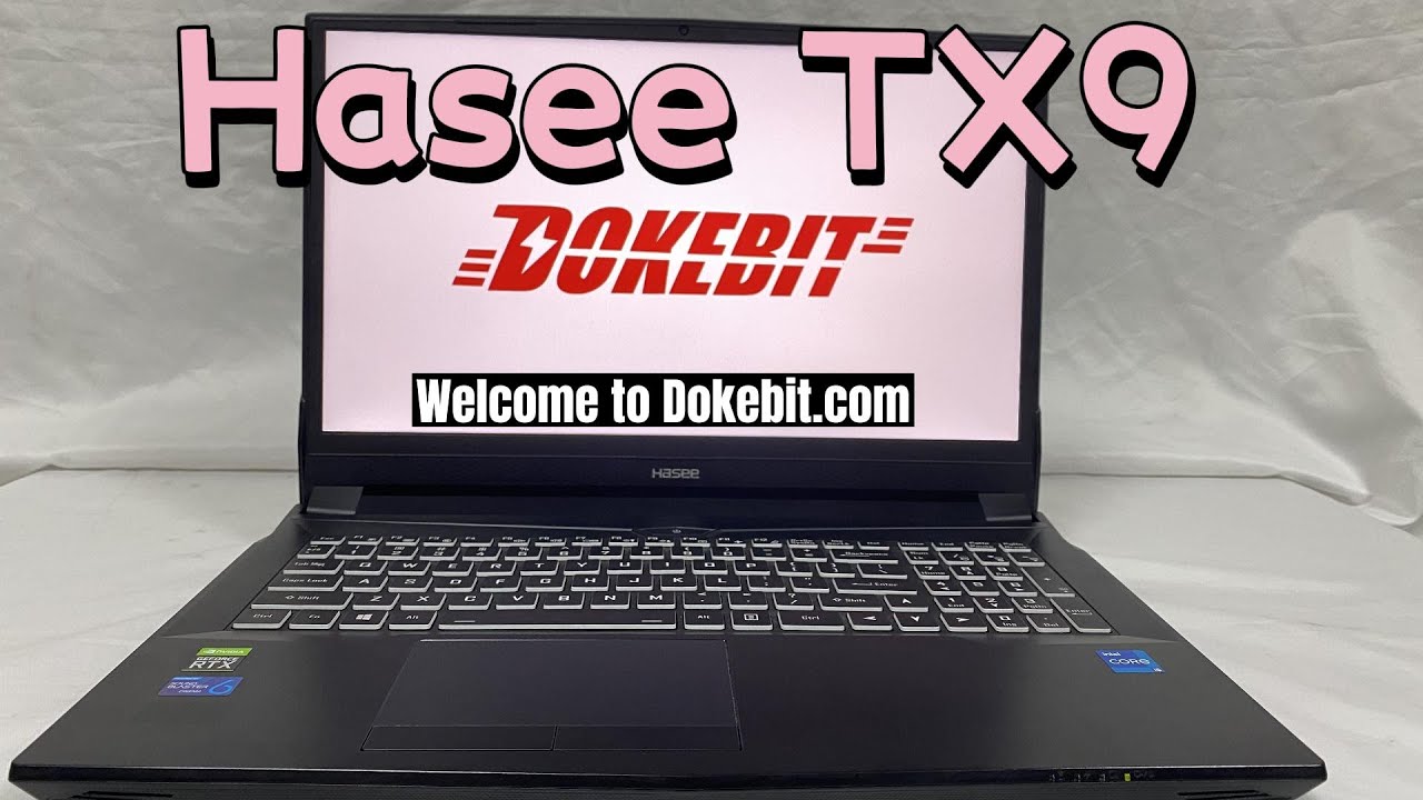 Dokebit gaming laptop: Hasee TX9--CPU G5905, 4GB+128GB, RTX3070 - YouTube