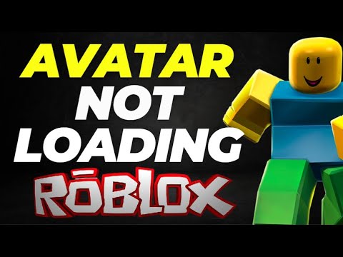 How to Fix Avatar Not Loading Roblox - YouTube