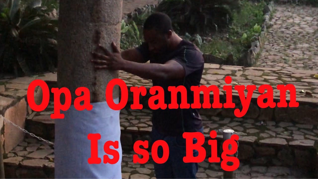 Opa Oranmiyan Vlog - Ile ife | Yoruba History - YouTube