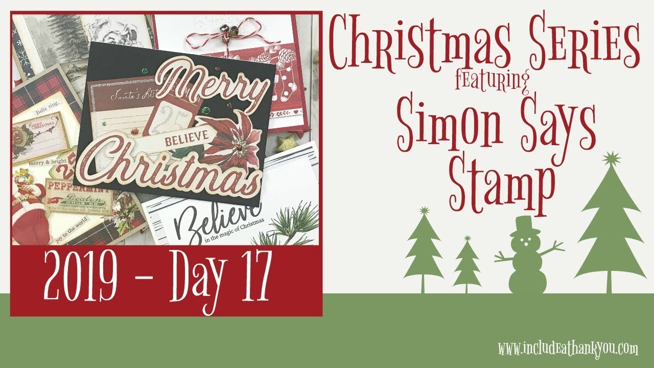 2019 Christmas Series | Day 17 Simon Says Stamp Christmas Kit | 5 Cards ...