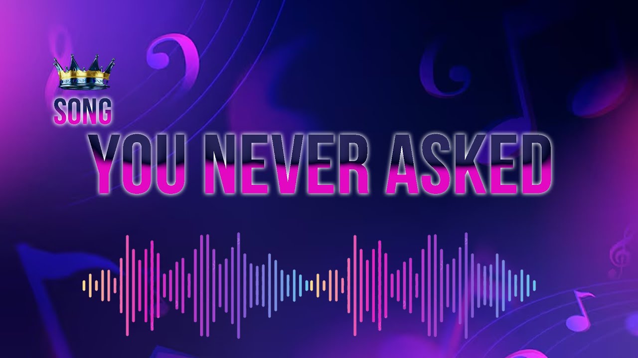You Never Asked – A Song for the Ones Who Hurt in Silence | Original by ...