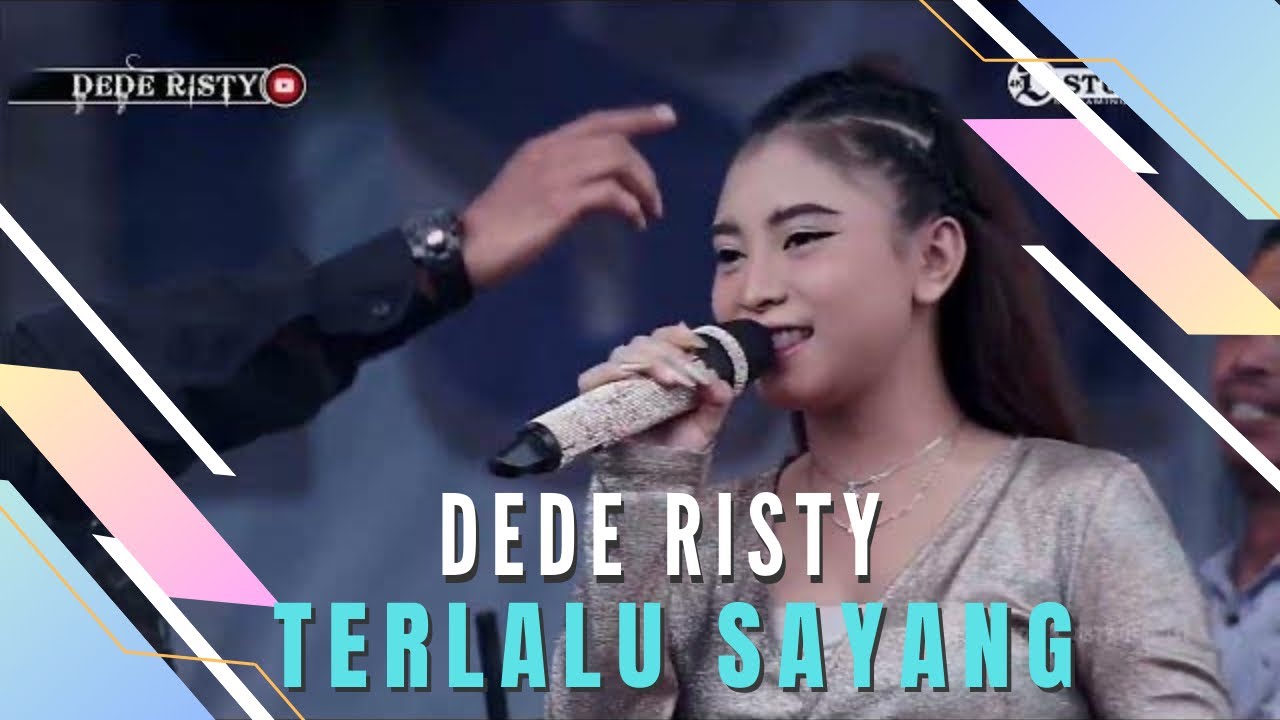 TERLALU SAYANG Voc DEDE RISTY I LIVE MUSIC “DEDE RISTY” GANJENE PANTURA ...