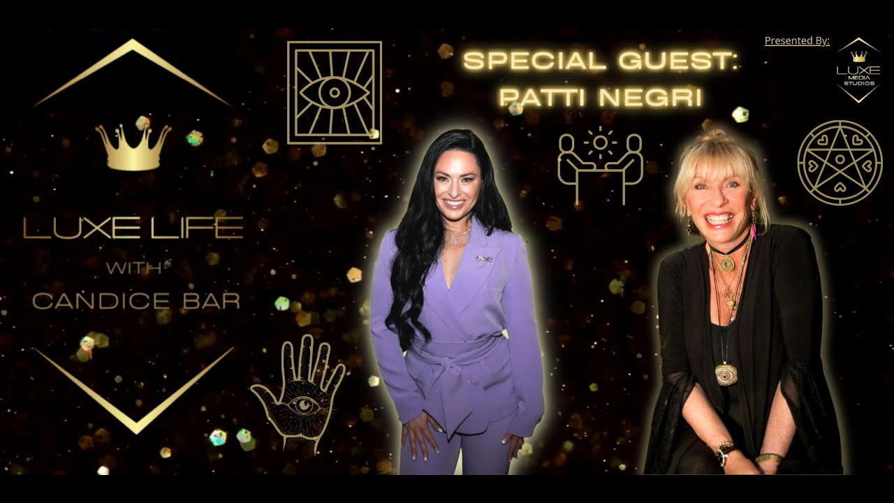 Luxe Life with Candice Bar Exclusive Interview With Patti Negri - YouTube