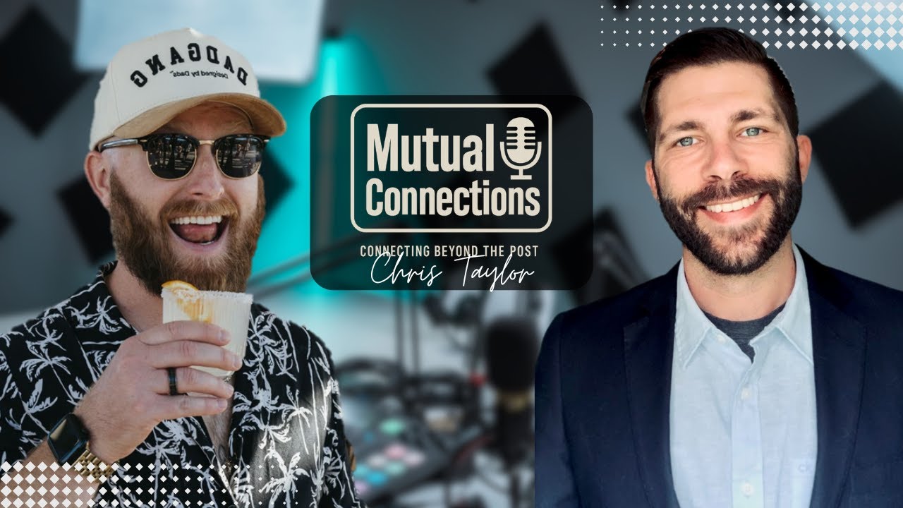 Mutual Connections: Chris Taylor - YouTube