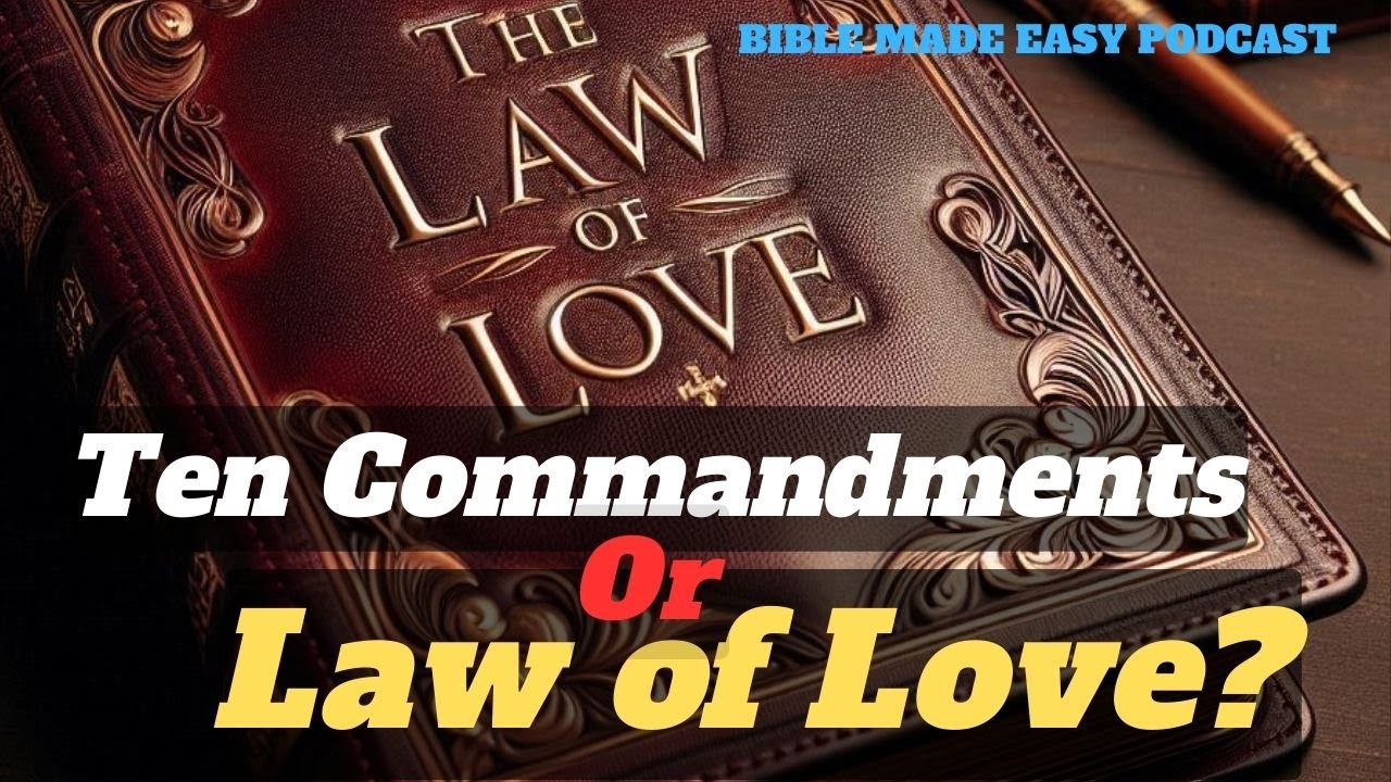 The Ten Commandments or the Law of Love? - YouTube