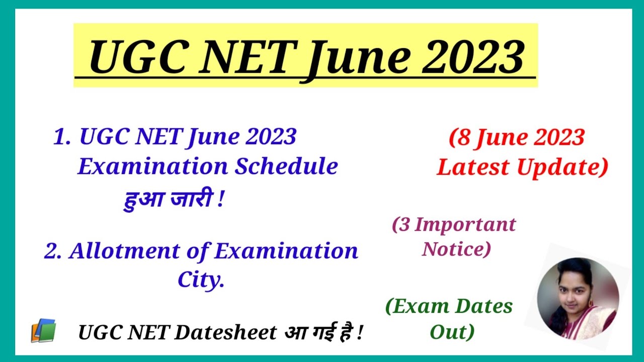 UGC NET June 2023, Datesheet, Examination City, Schedule Out - YouTube