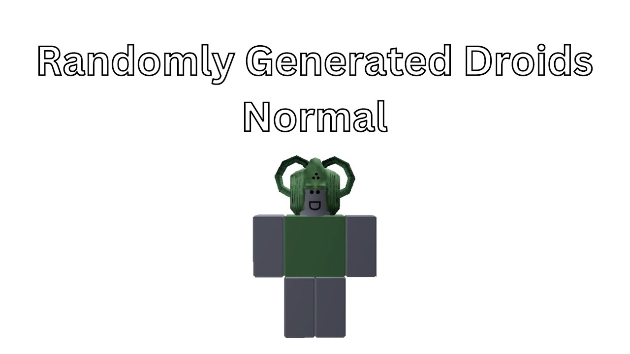 Randomly Generated Droids : Normal - YouTube