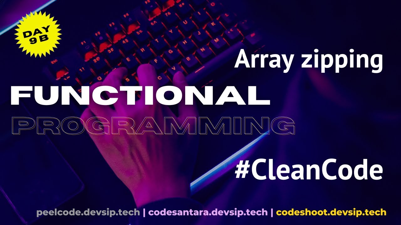 Day 9 Array Zipping. - YouTube